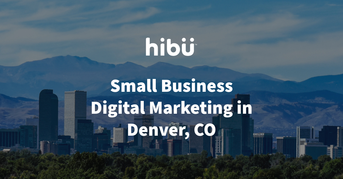 Denver CO Digital Marketing Company | Hibu